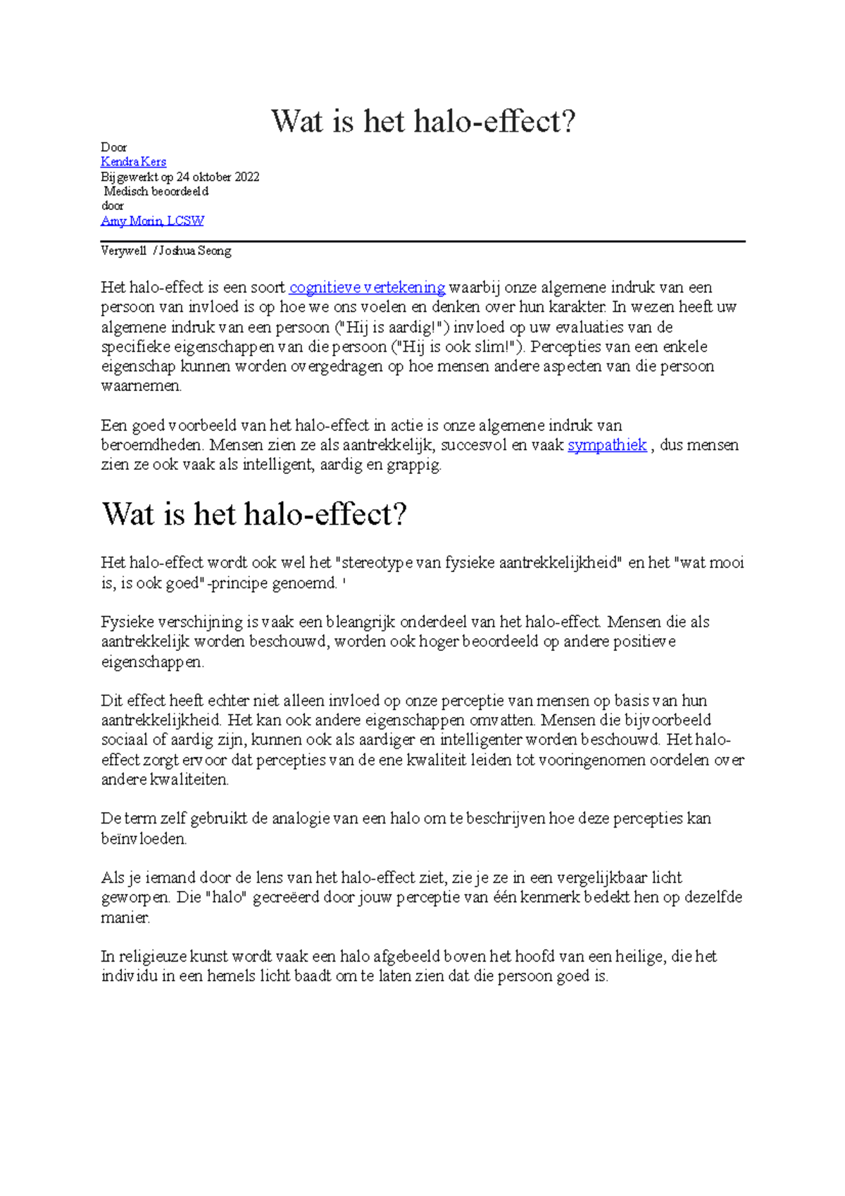 Wat is het halo effect - Wat is het halo-effect? Door Kendra Kers Bijgewerkt op 24 oktober 2022 ...