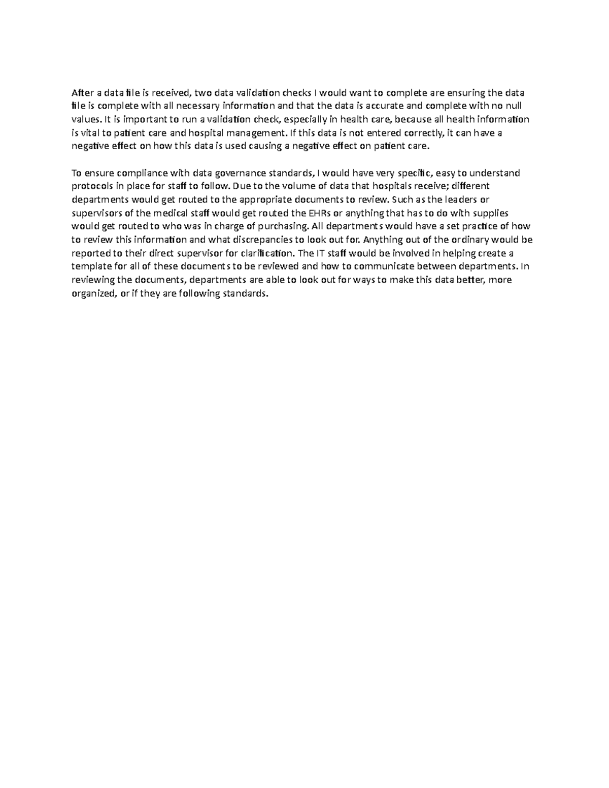 Alisha Beed Assignment 4-1 - After a data file is received, two data validation checks I would ...