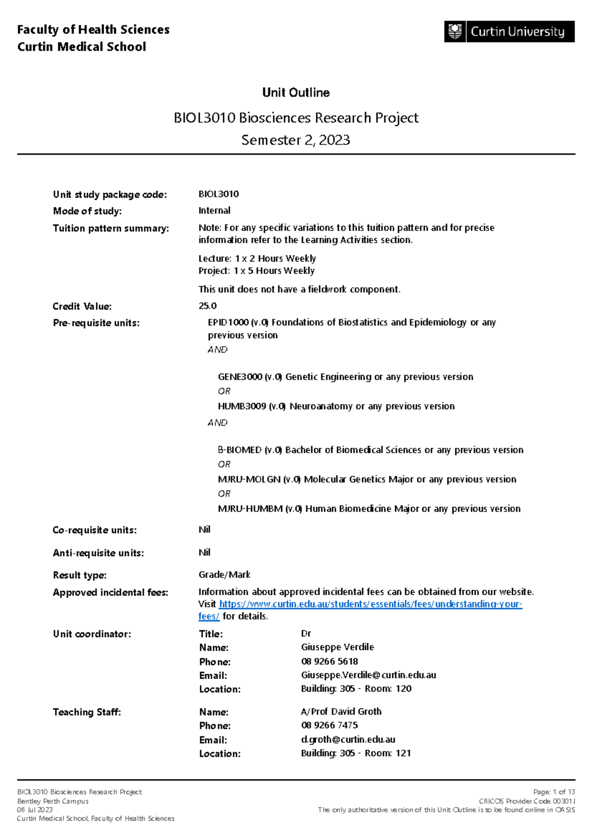 BIOL3010 Biosciences Research Project Semester 2 2023 Bentley Perth Campus INT - Unit study ...