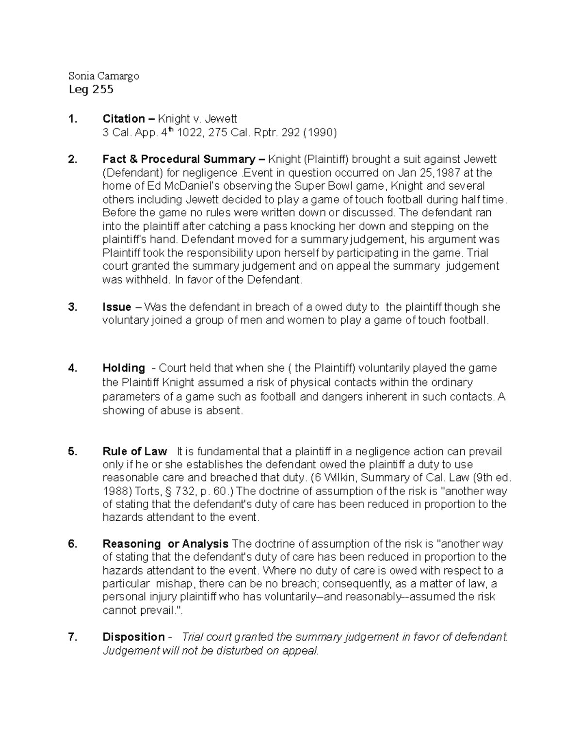 Case Brief 1 - Sonia Camargo Leg 255 1. Citation Knight v. Jewett 3 Cal ...