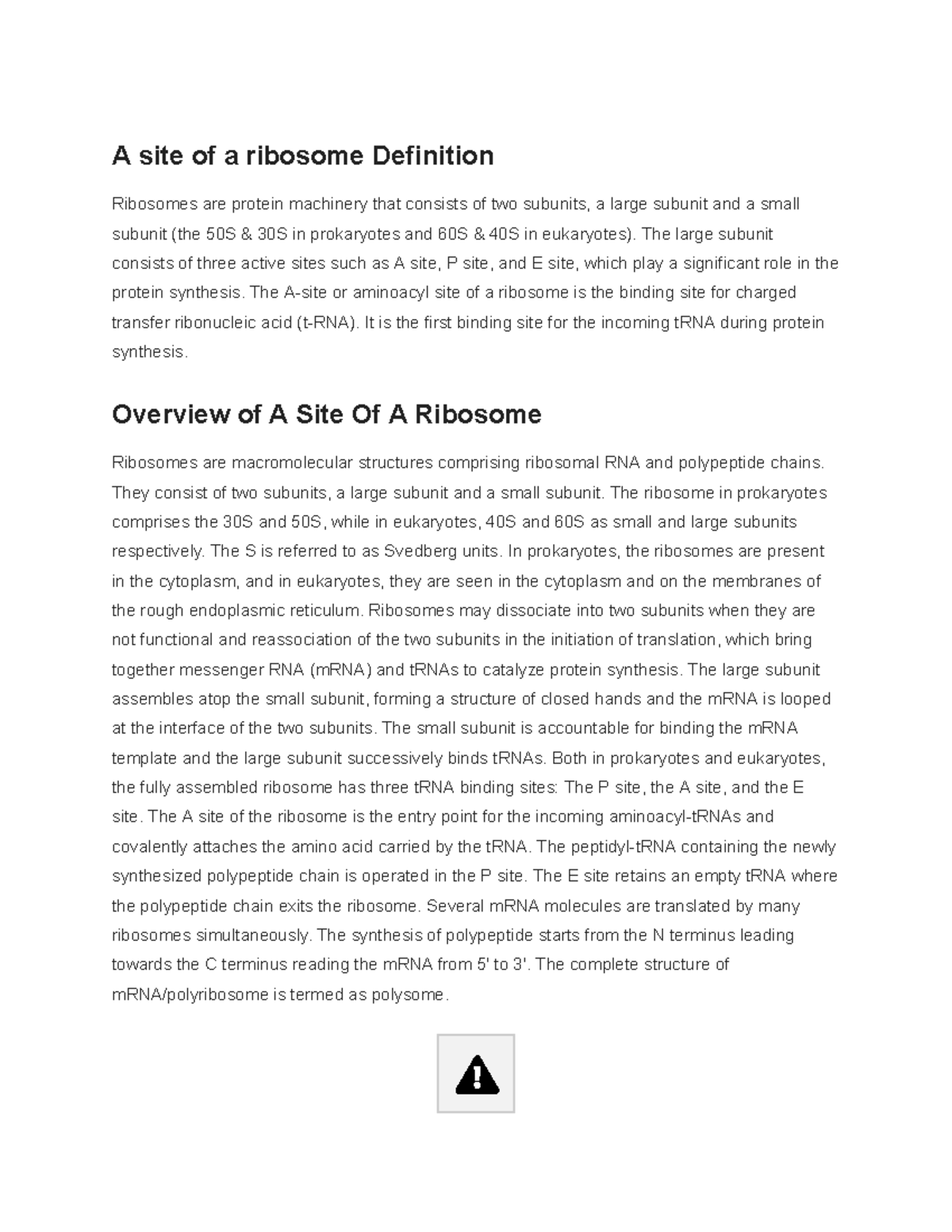 Biology - A site of a ribosome Definition Ribosomes are protein ...