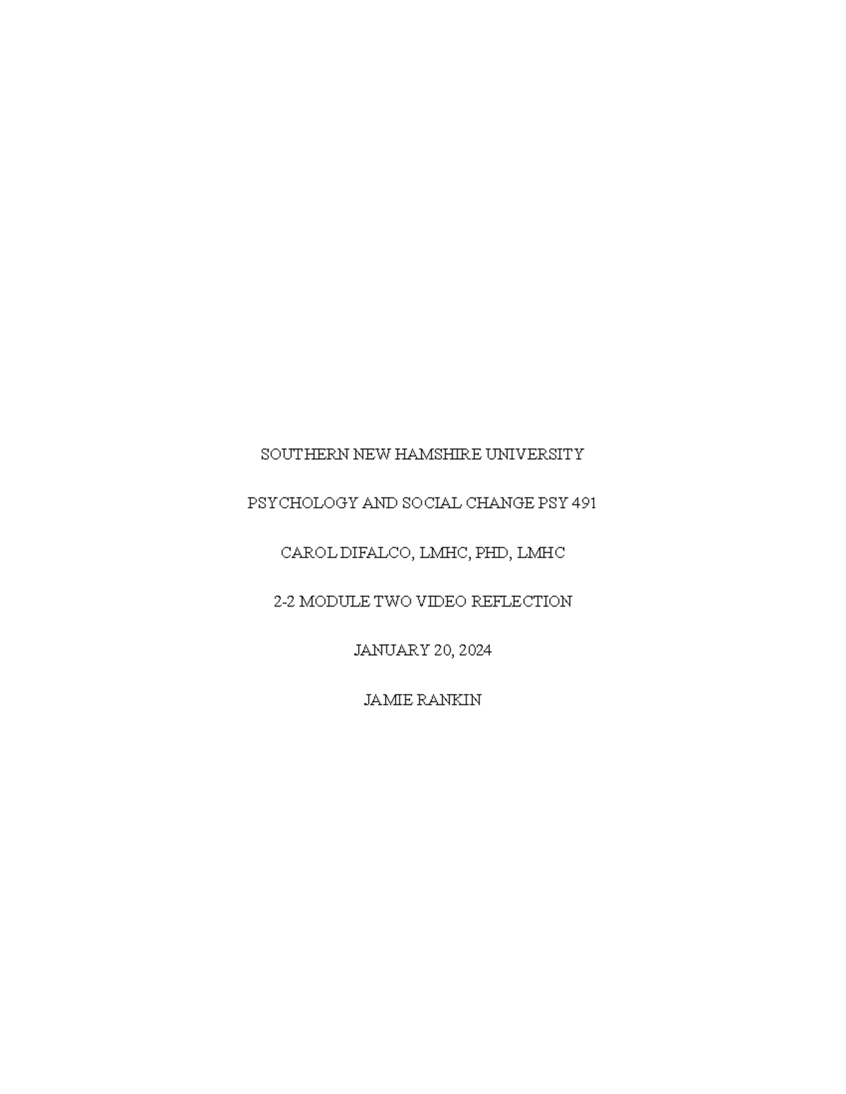 2-2 Module TWO Video Reflection - SOUTHERN NEW HAMSHIRE UNIVERSITY ...
