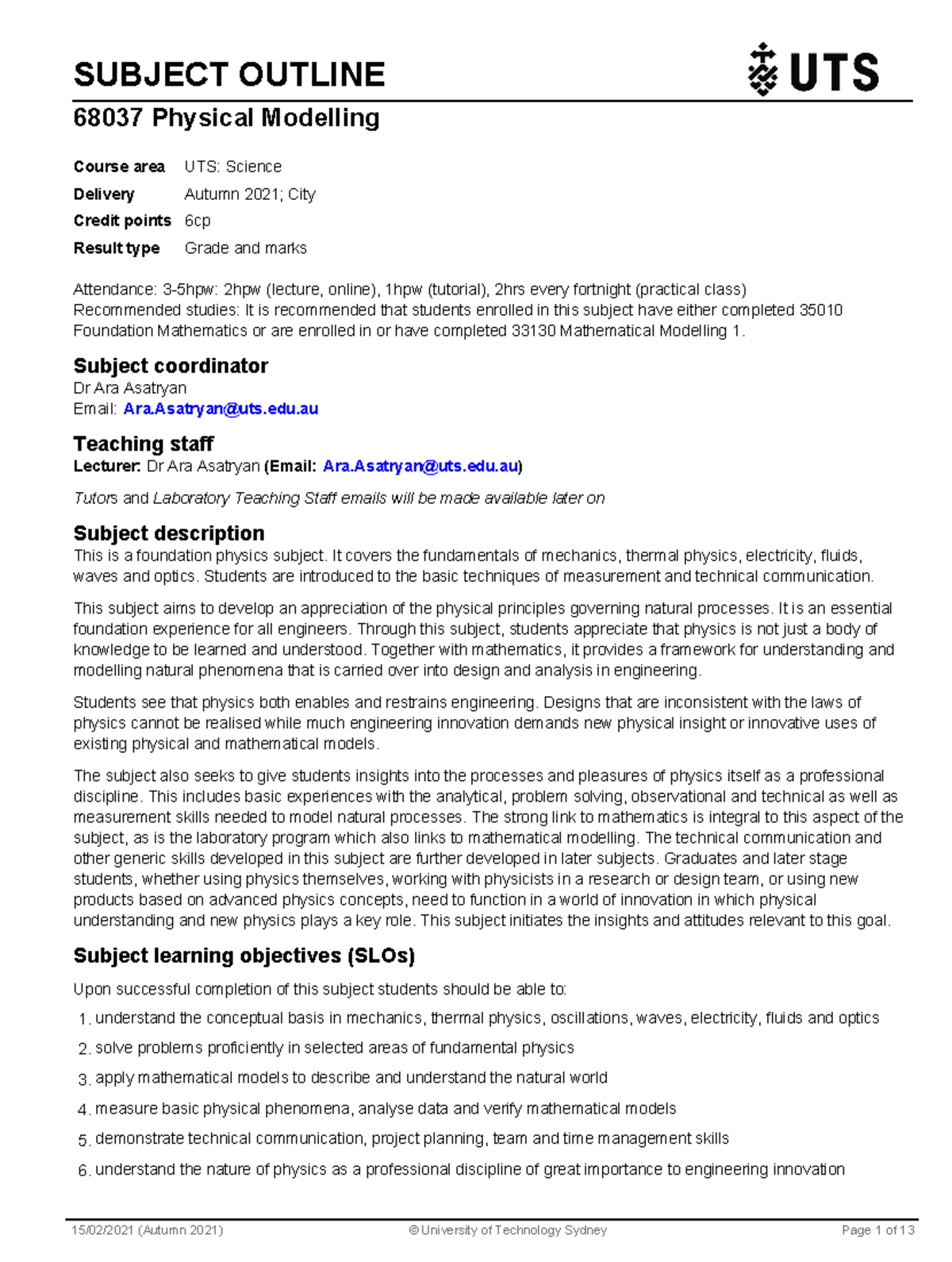 Physical Modelling Subject Outline - SUBJECT OUTLINE 68037 Physical ...