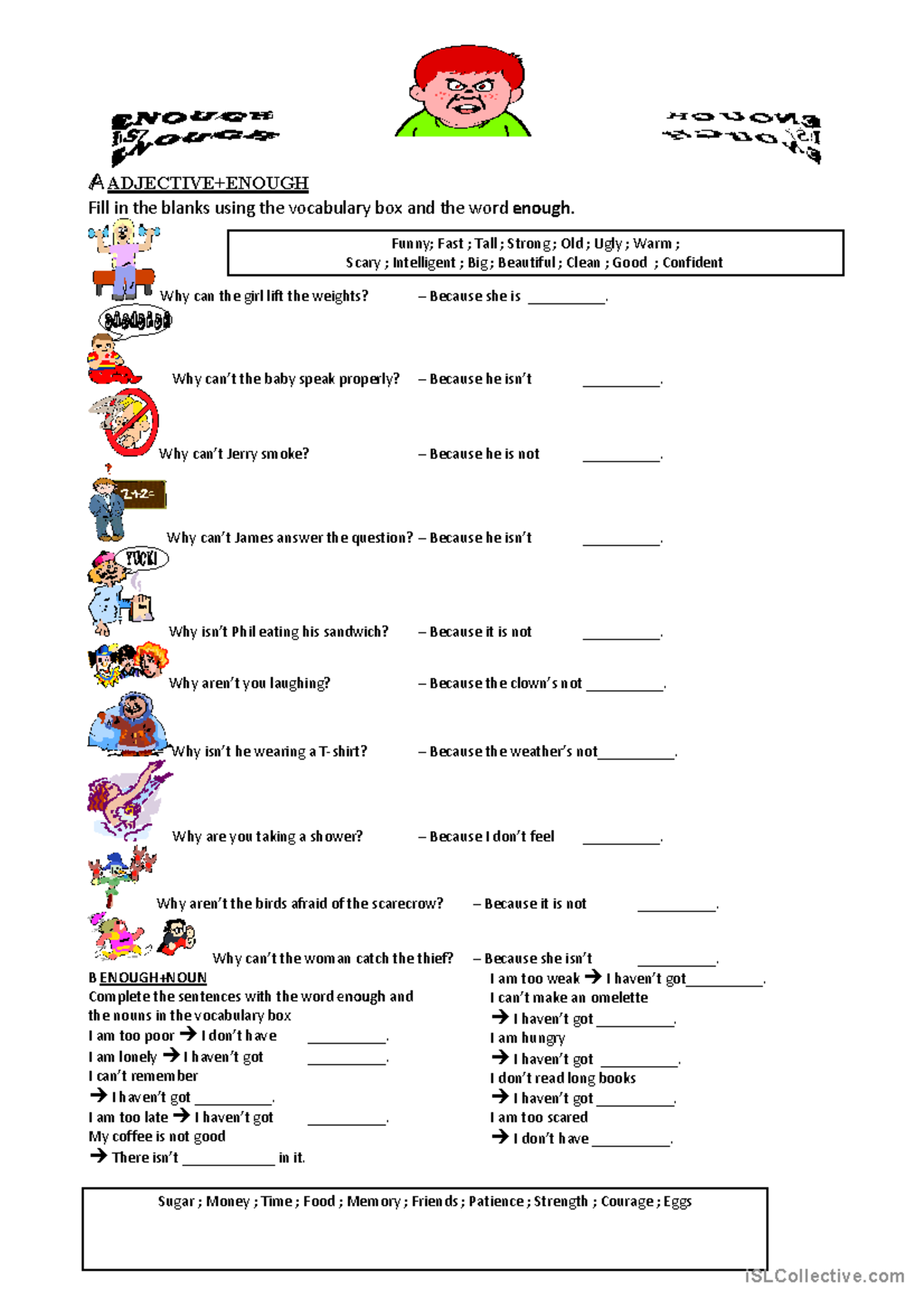 Enough IS Enough - Cndk - A ADJECTIVE+ENOUGH Fill in the blanks using ...