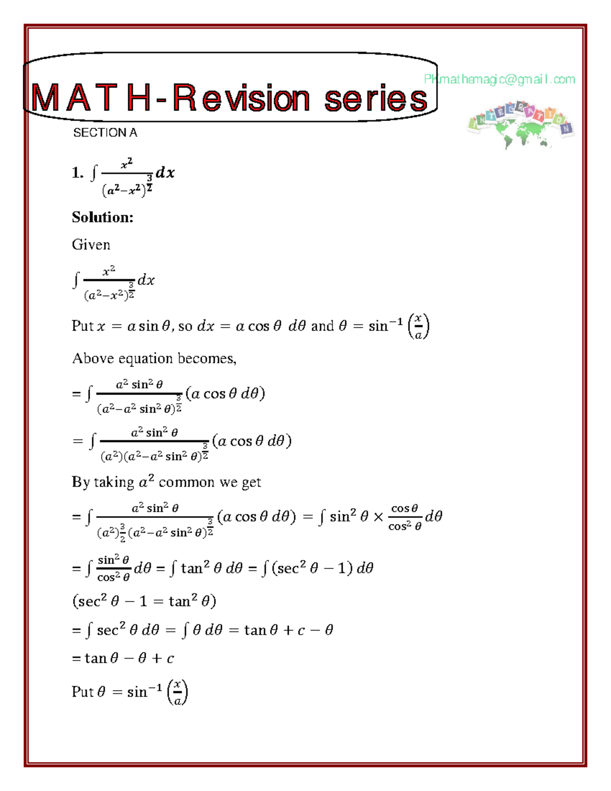 Integration-5 - Integration summary questions - 1. ∫ 𝒙𝟐 (𝒂𝟐−𝒙𝟐) 𝟑 𝟐 𝒅𝒙 ...