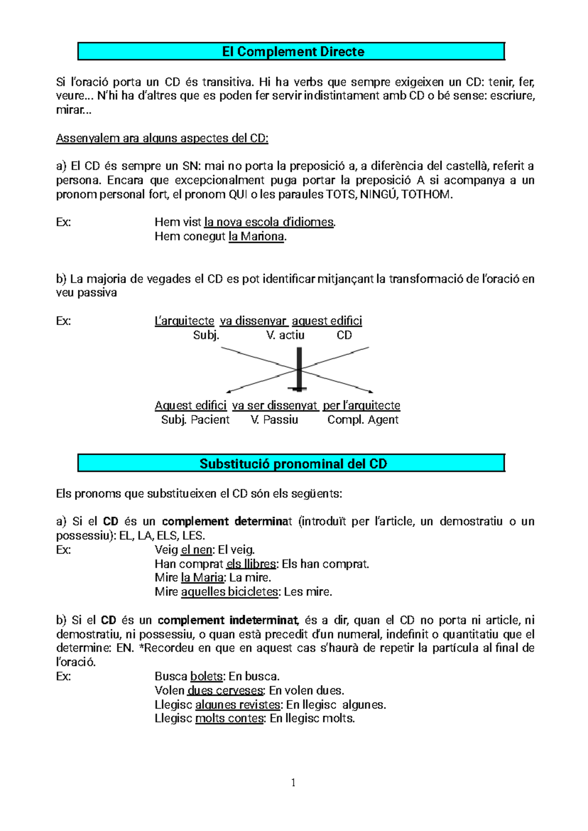 EL Complement Directe 3º ESO Llengua - El Complement Directe Si l’oració porta un CD és ...