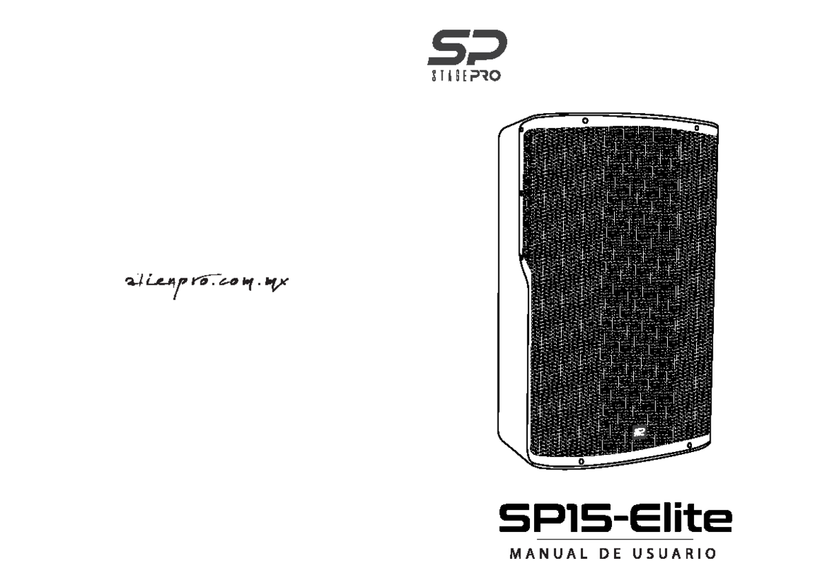 SP15 Elite Manual de Usuario - SP STAGEPRO o o alienpro.com o MANUAL DE USUARIO SP STAGEPRO o o ...