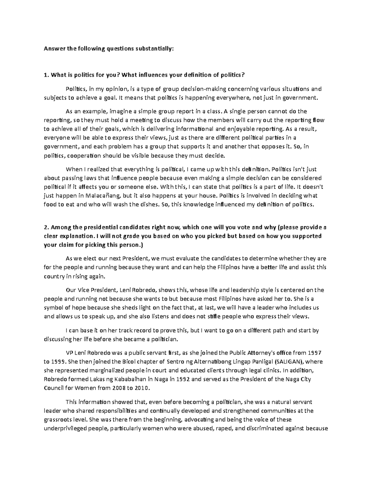 Politics - Answer the following questions substantially: What is ...