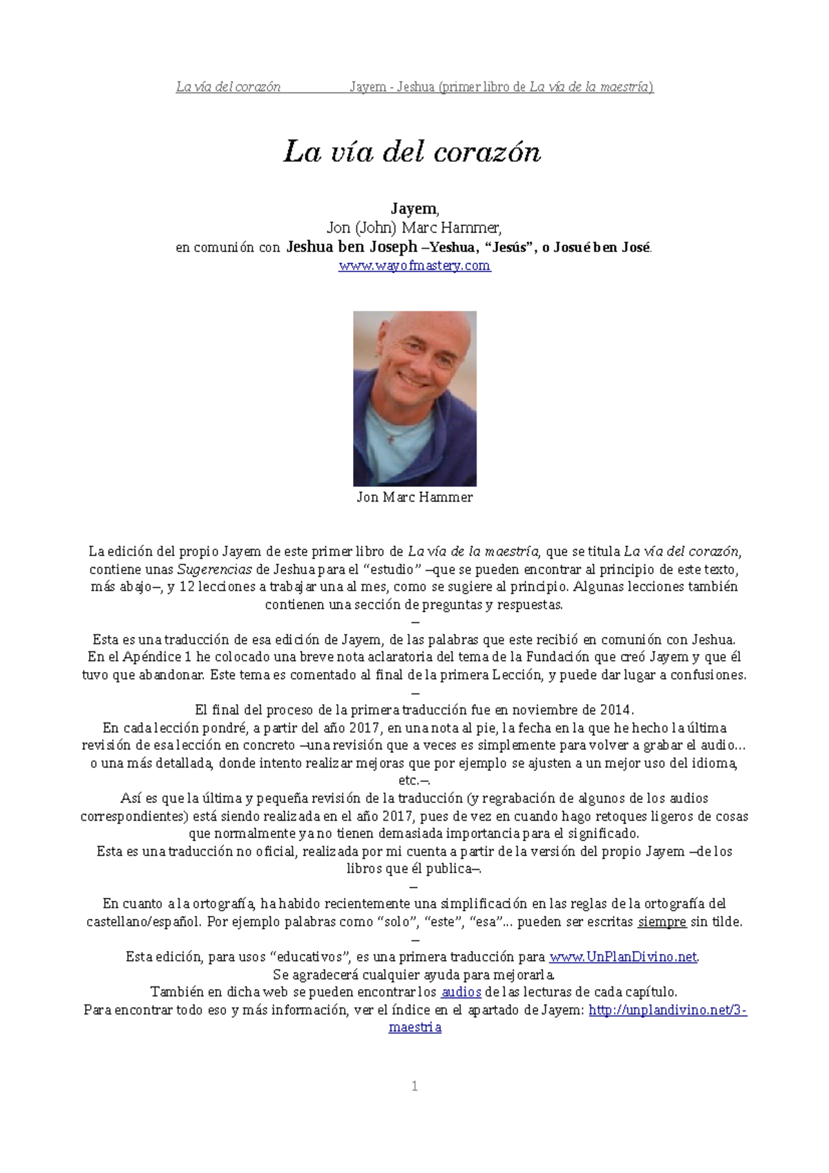 1 La vía del corazón - Adquiere conocimiento - La vía del corazón Jayem ...