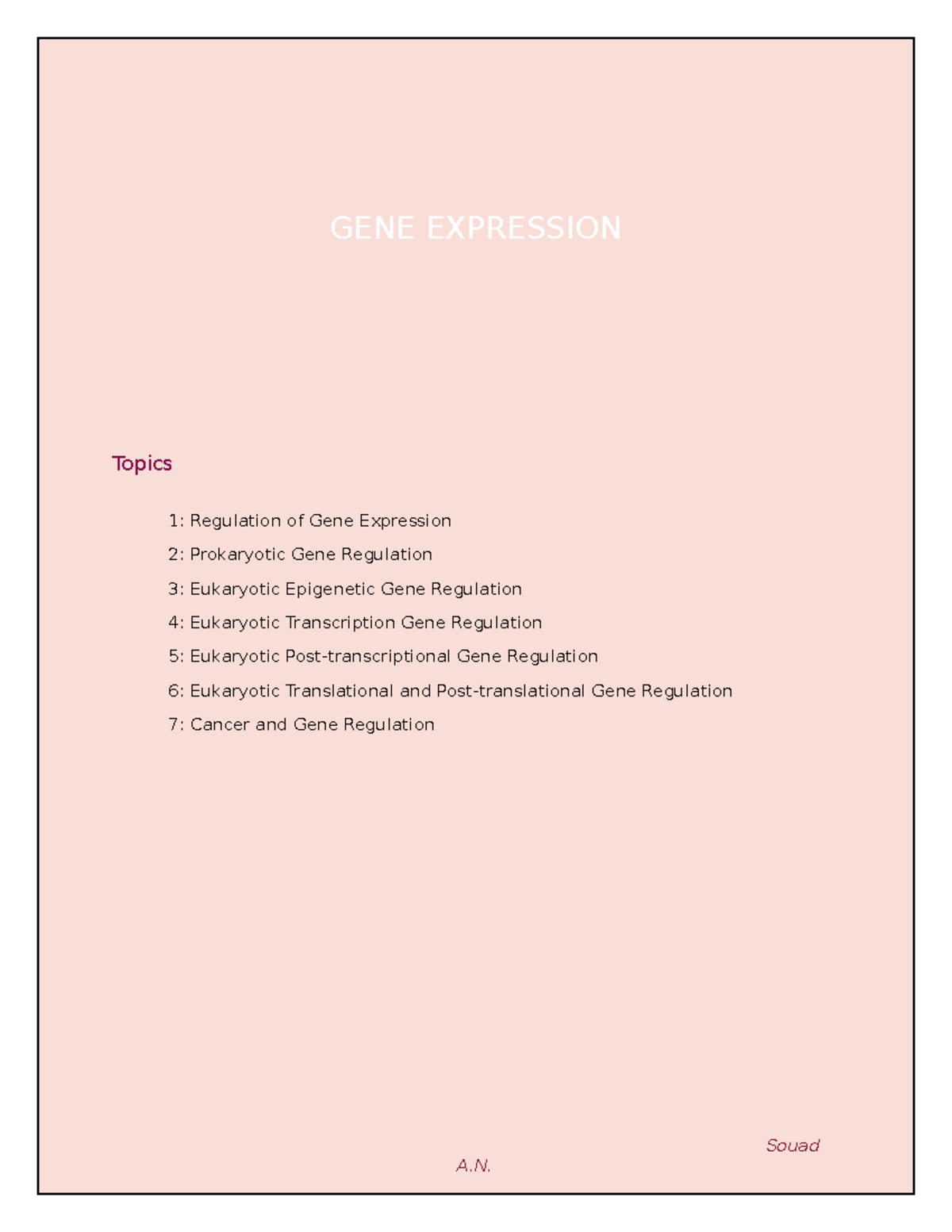BIOL1122 Notes Chapter 16 - GENE EXPRESSION Topics 1: Regulation of ...