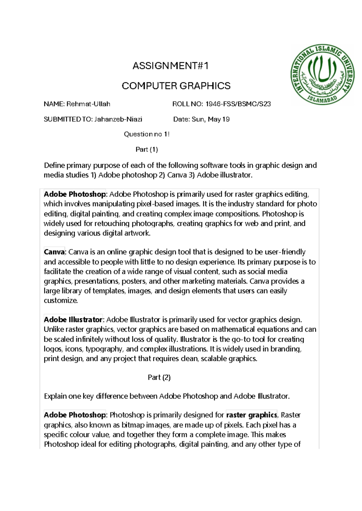 Computer graphics - ASSIGNMENT# COMPUTER GRAPHICS NAME: Rehmat-Ullah ROLL NO: 1946 - FSS/BSMC/S ...