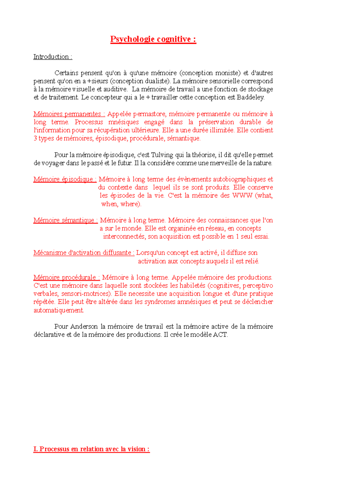 Psychologie cognitive - La mémoire sensorielle correspond à la mémoire ...