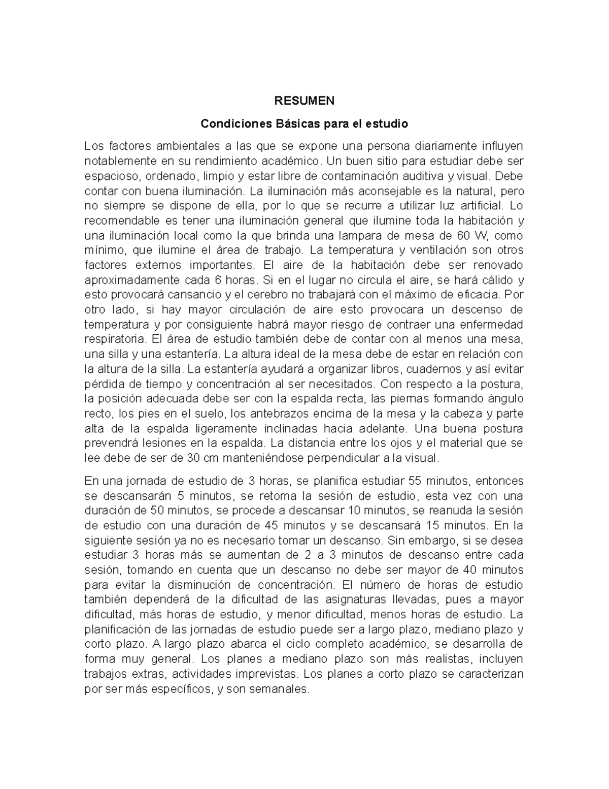 Resumen u1 - Condiciones para el estudio - RESUMEN Condiciones Básicas para el estudio Los ...