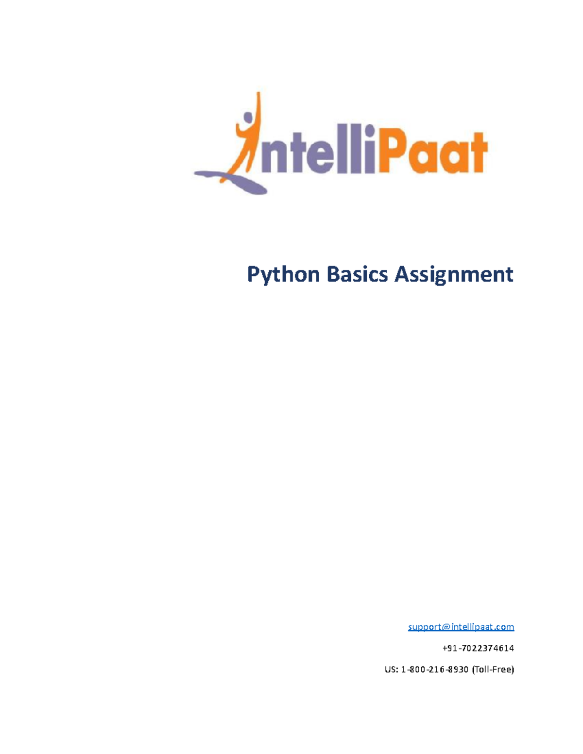 Python Basics Assignment 3 Python Basics Assignment Supportintellipaat 91 Us 1 800 216