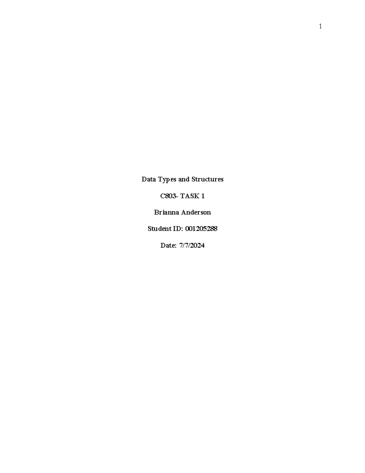 C803 Task1 - Notes - Data Types and Structures C803- TASK 1 Brianna ...