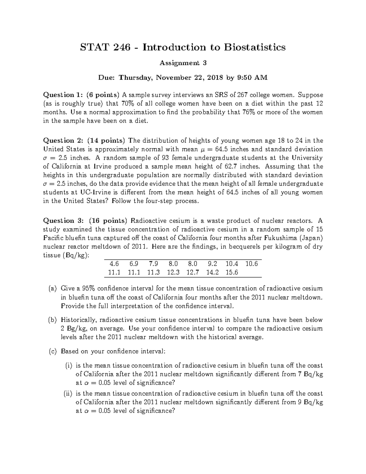 STAT246-Assignment 3 - Assignment 3 - STAT 246 - Introduction to Biostatistics Assignment 3 Due ...