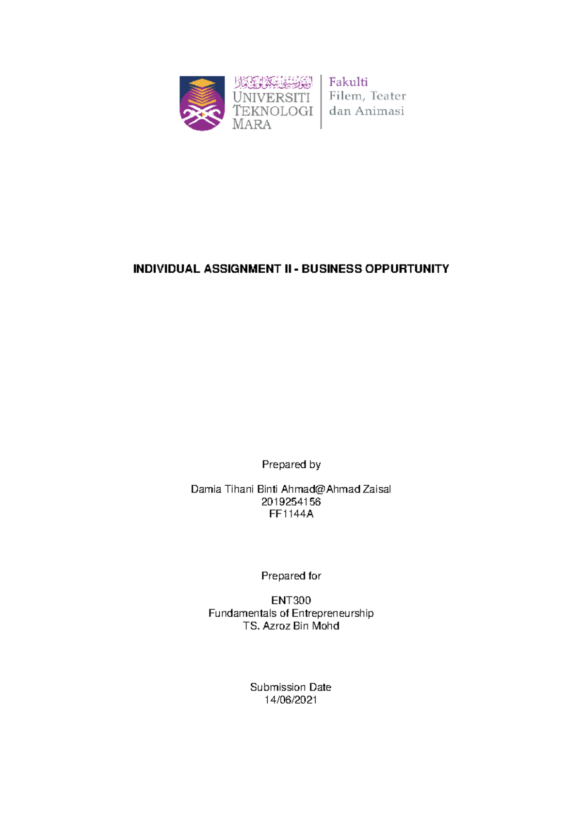 INDIVIDUAL ASSIGNMENT II - BUSINESS OPPURTUNITY - Fundamentals of ...