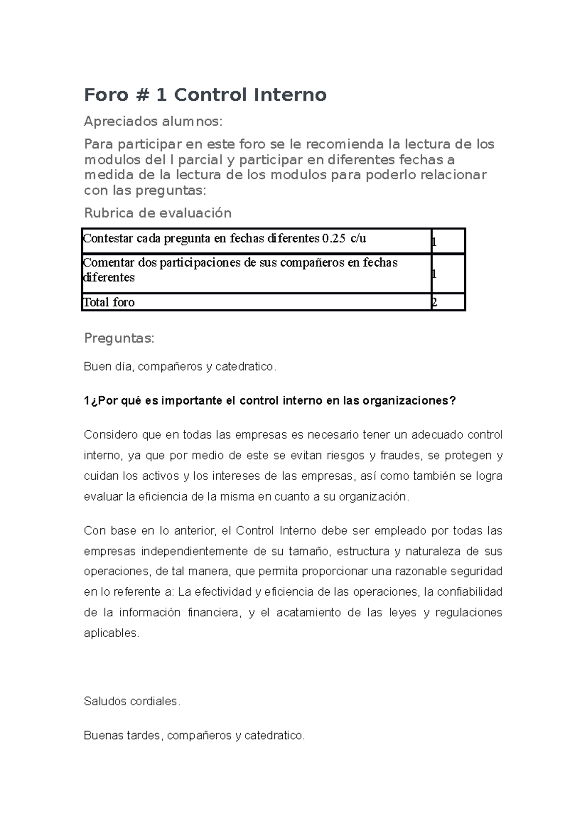 Foro 1 - ...................................................... - Foro # 1 Control Interno - Studocu