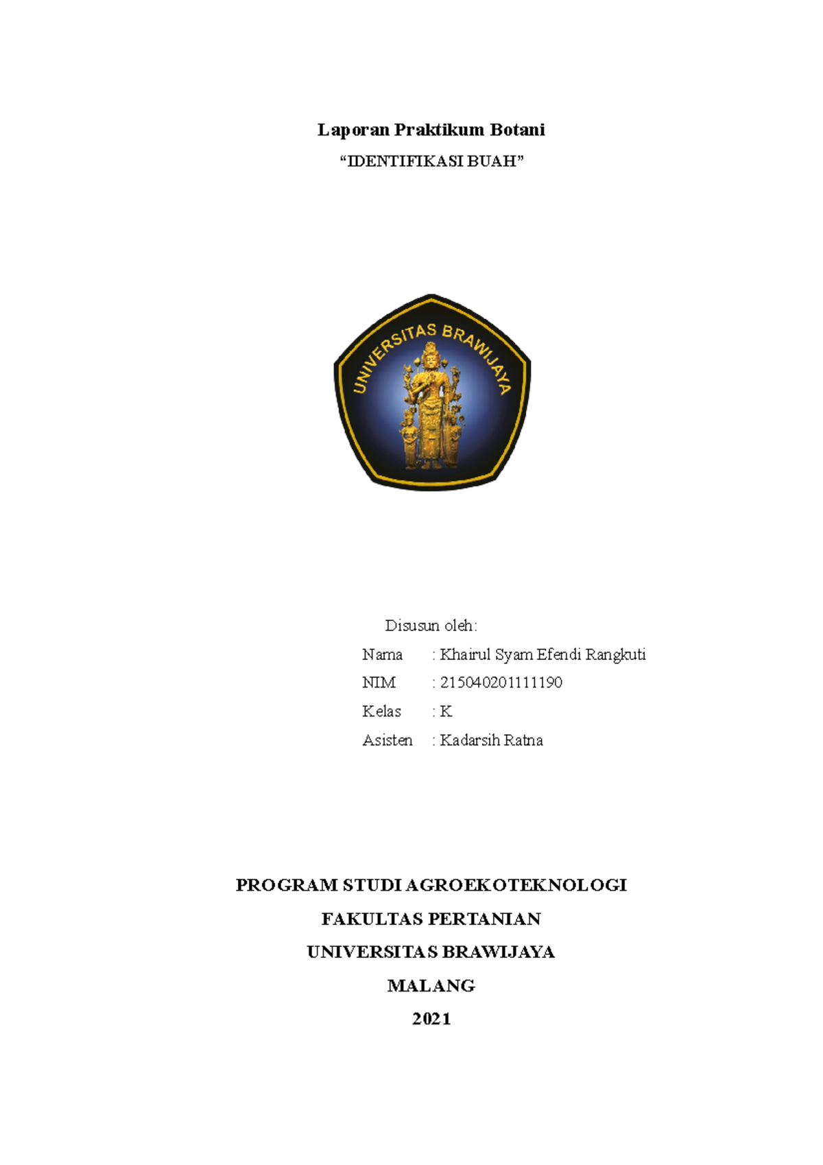 Identifikasi buah - laprak - Laporan Praktikum Botani “IDENTIFIKASI ...