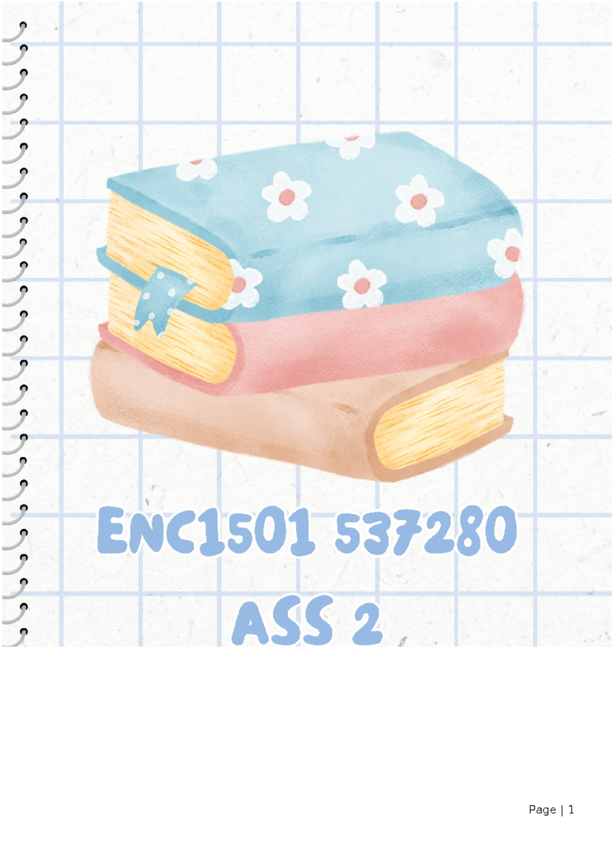 ENC1501 - Written Assignment - Table of Contents ADDENDUM B: ACADEMIC ...