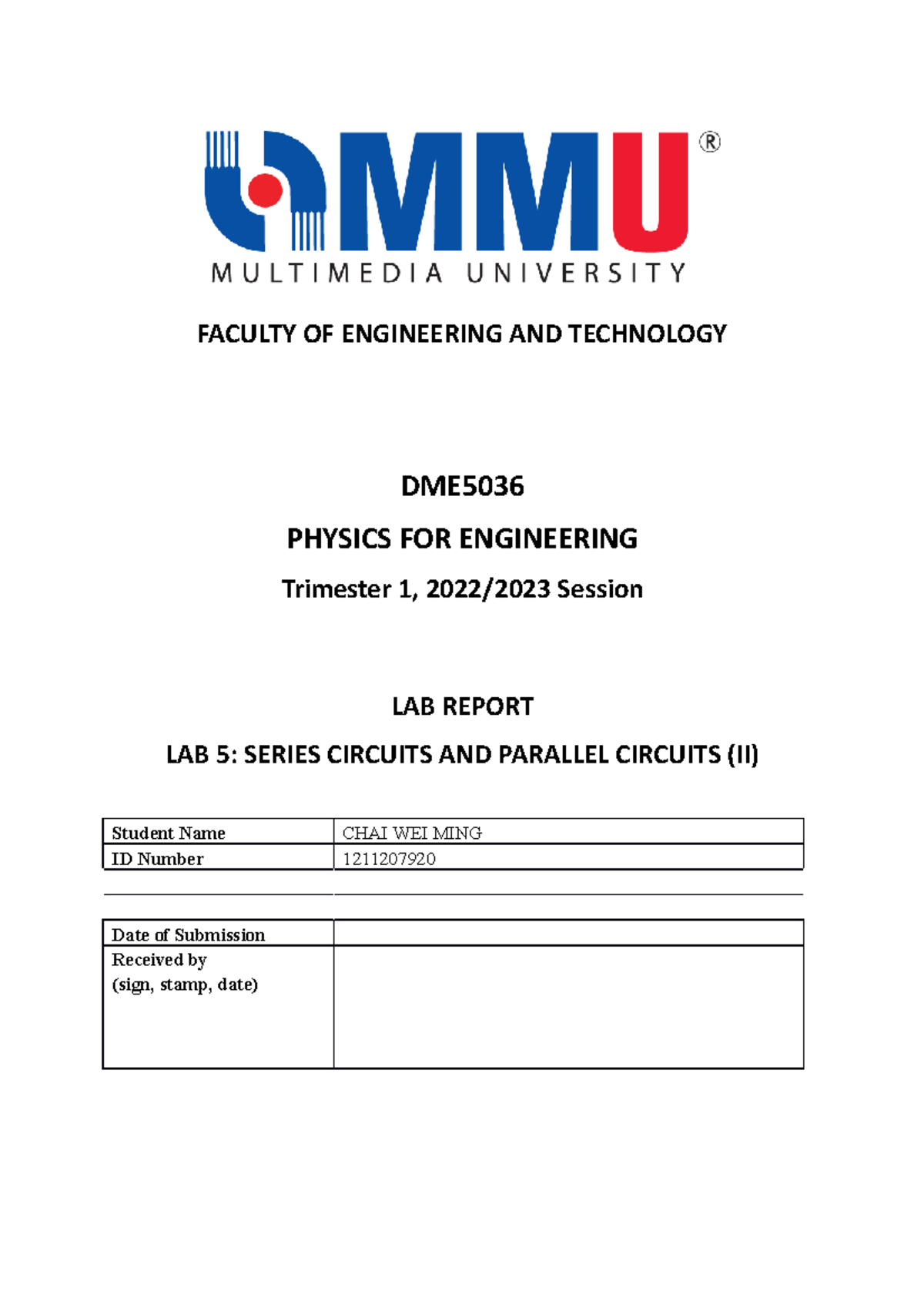 LAB 5 Serius Circuits AND Parallel Circuits (II) CHAI WEI MING ...
