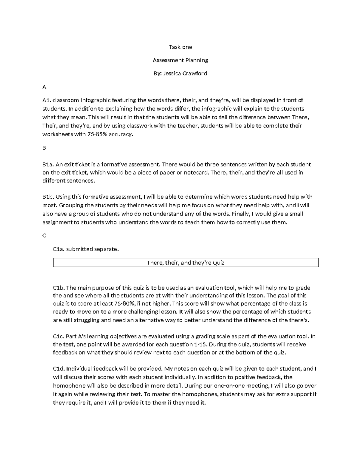Task 1 D093 - passed - Task one Assessment Planning By: Jessica Crawford A A1. classroom ...