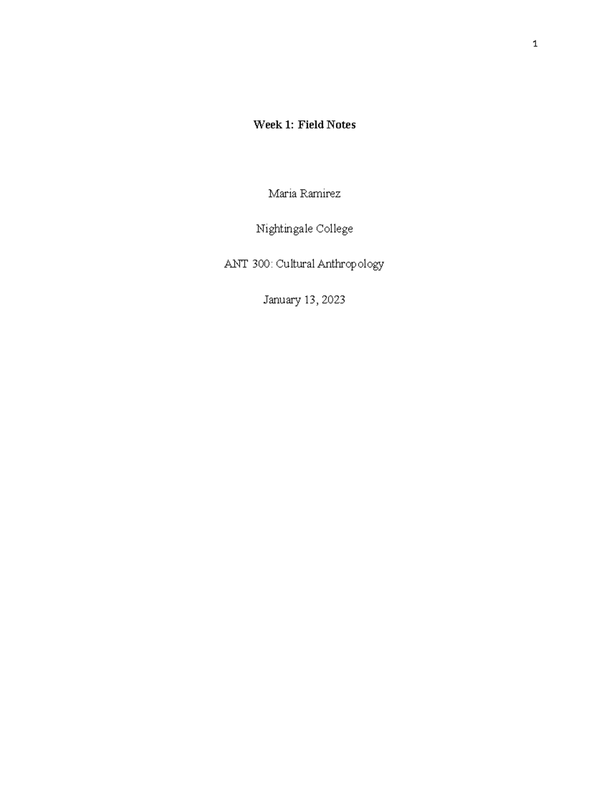 Week 1 Field Notes Anthro - Week 1: Field Notes Maria Ramirez ...