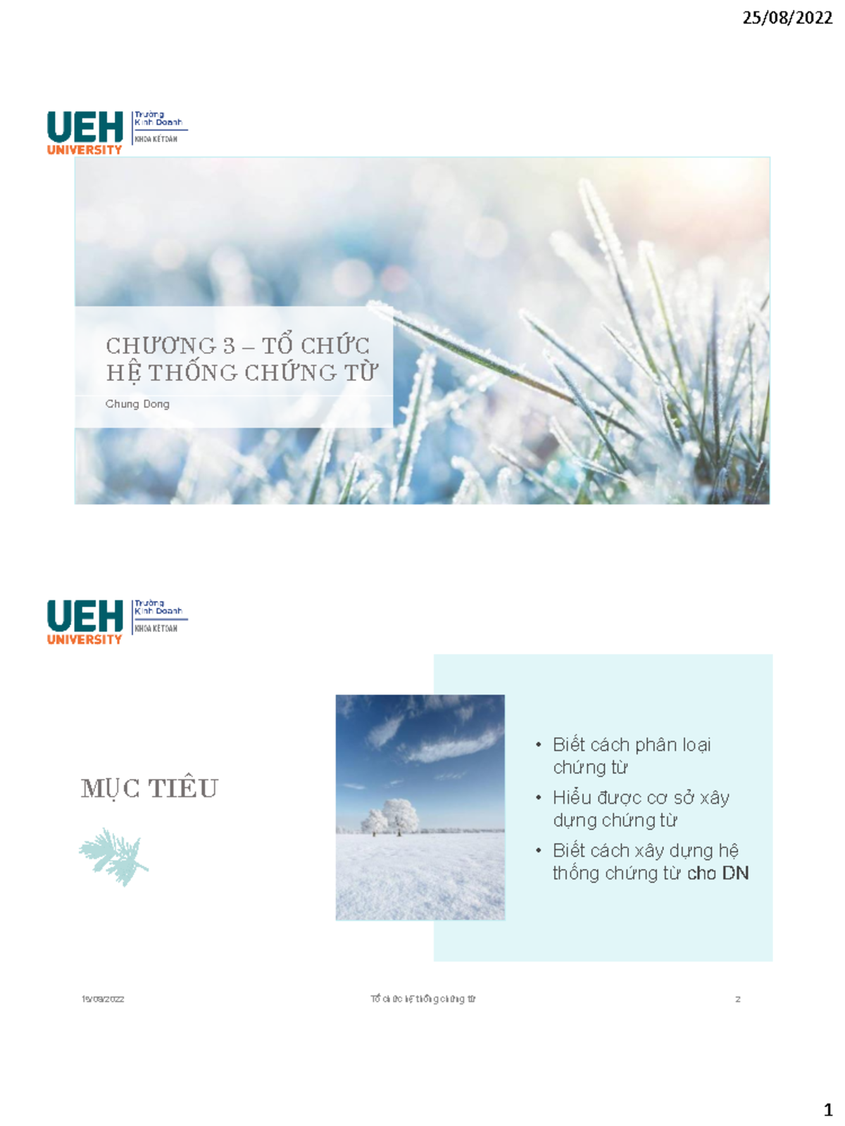 Chuong 3 – To chuc he thong chung tu - CHƯƠNG 3 – TỔ CHỨC HỆ THỐNG CHỨNG TỪ Chung Dong MỤC TIÊU ...