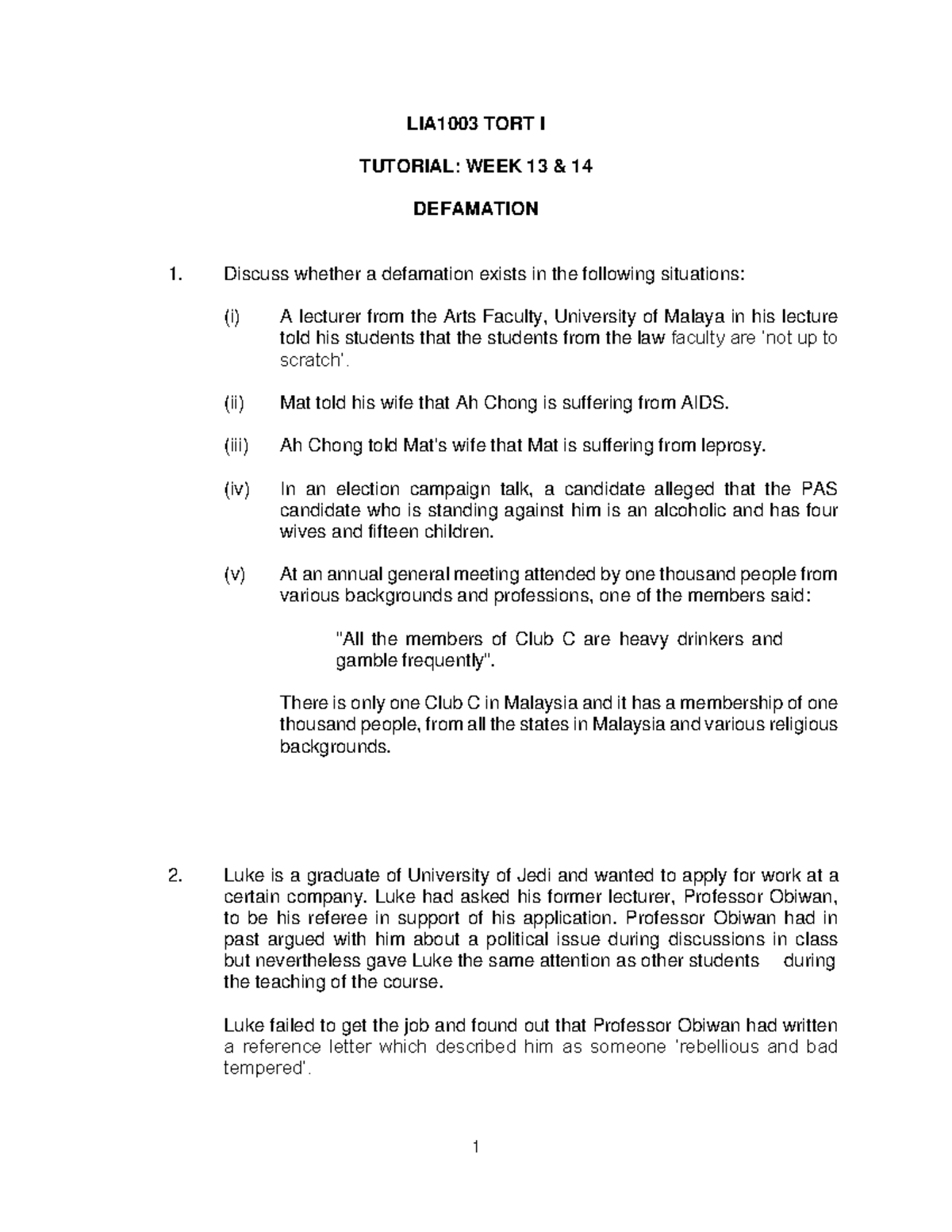 Tort I - Tutorial Defamation - 1 LIA1003 TORT I TUTORIAL: WEEK 13 & 14 DEFAMATION Discuss - Studocu