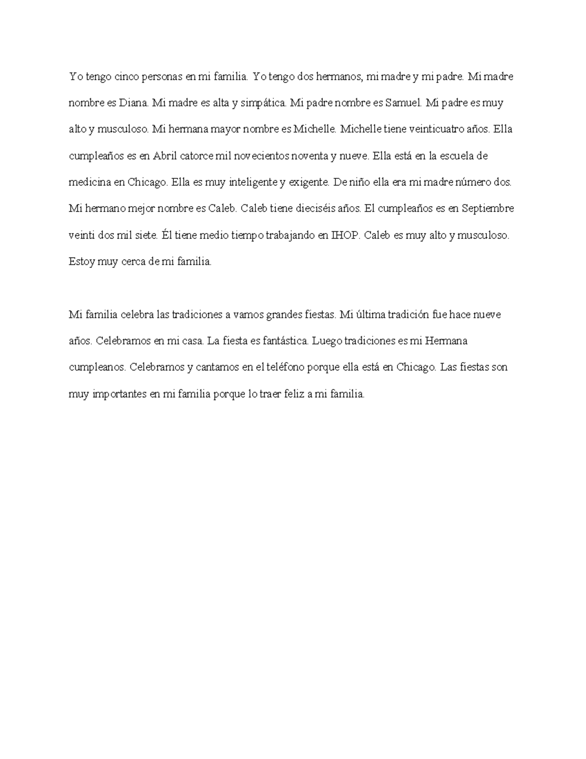 Spanish composition - Yo tengo cinco personas en mi familia. Yo tengo ...