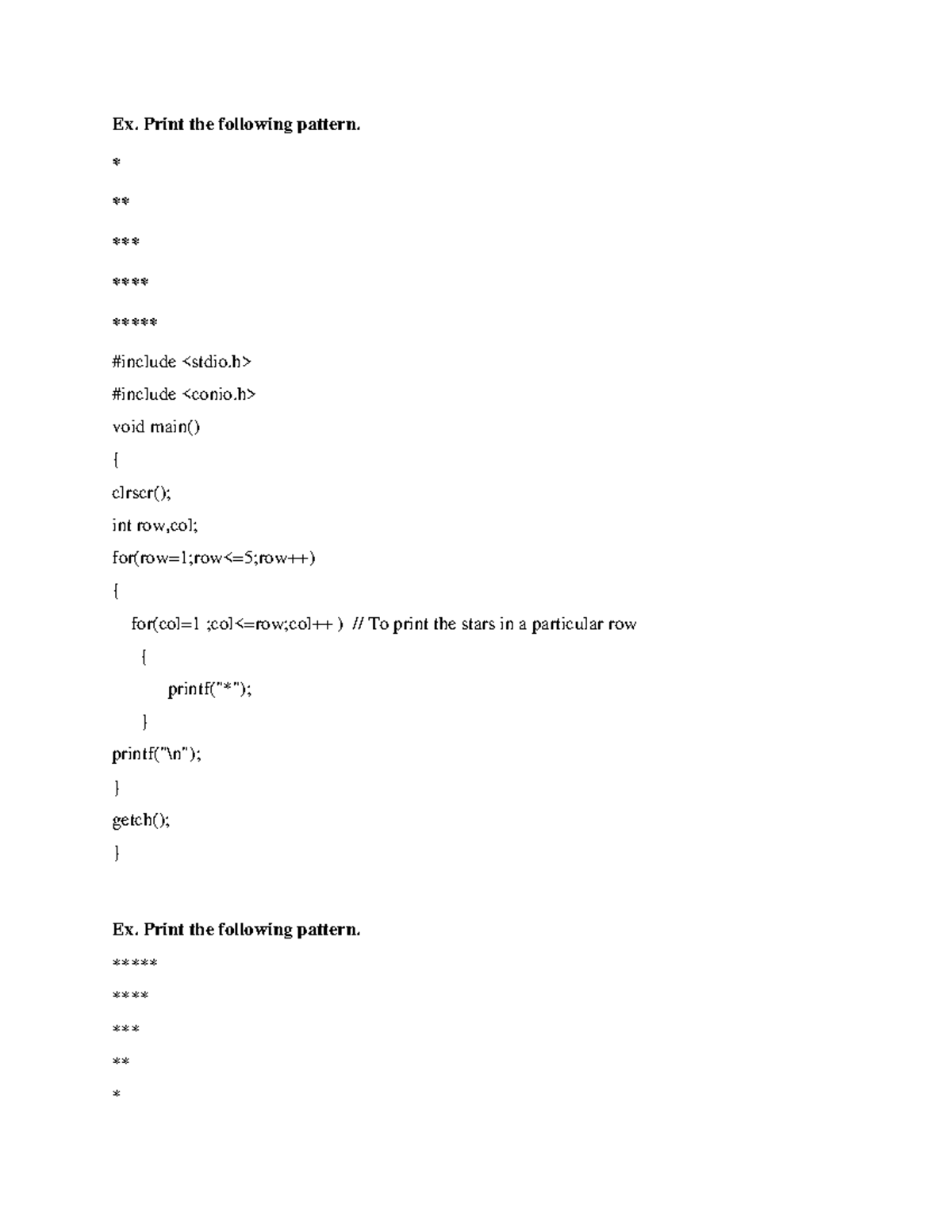 Functions Variables Arrays Ex Print The Following Pattern Include Include Void Main