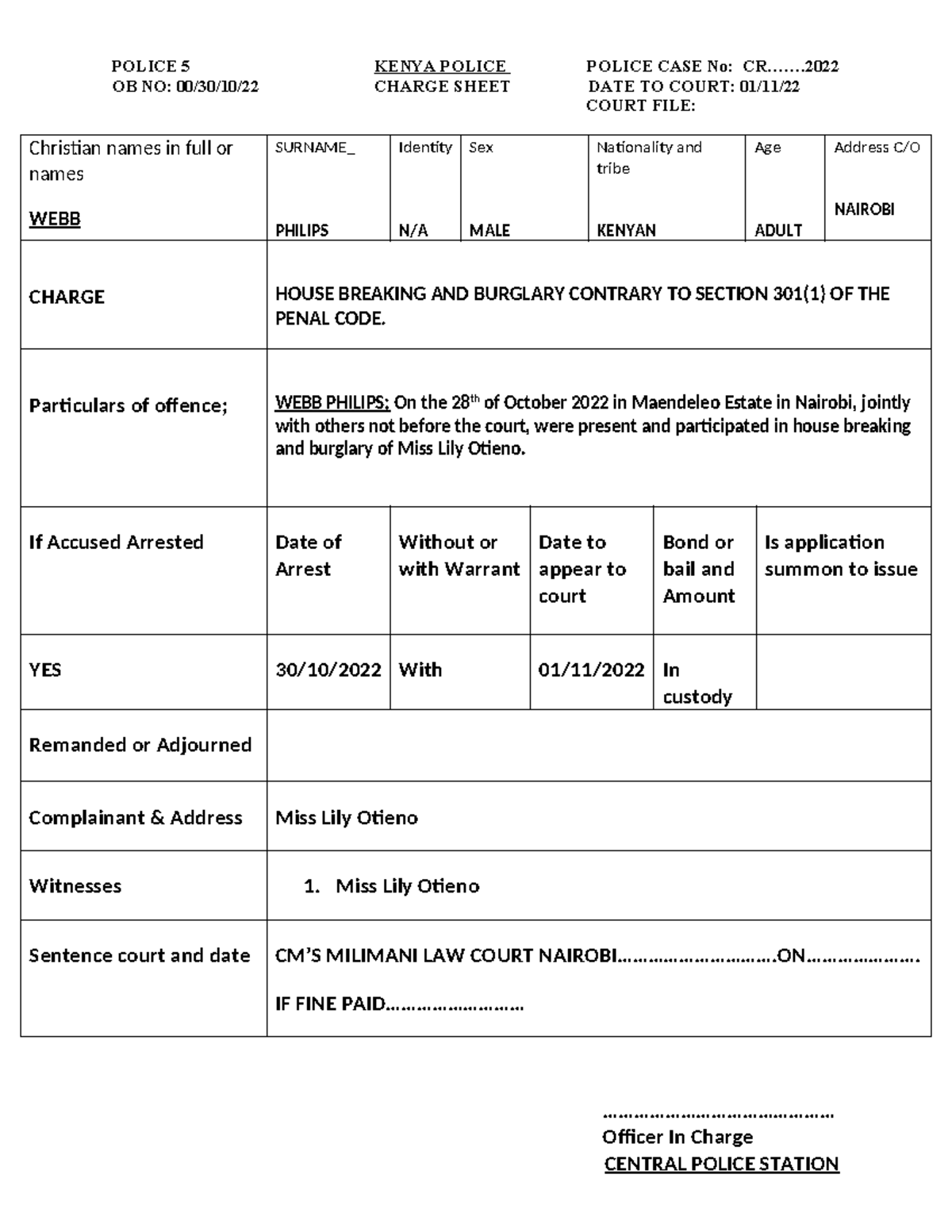 Charge Sheet Evidence LAW - POLICE 5 KENYA POLICE POLICE CASE No: CR ...
