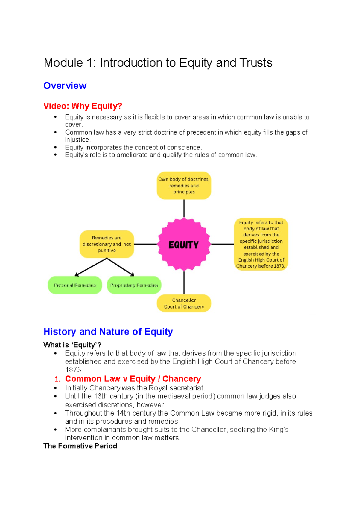 Module 1 - Module 1: Introduction to Equity and Trusts Overview Video: Why Equity? Equity is ...