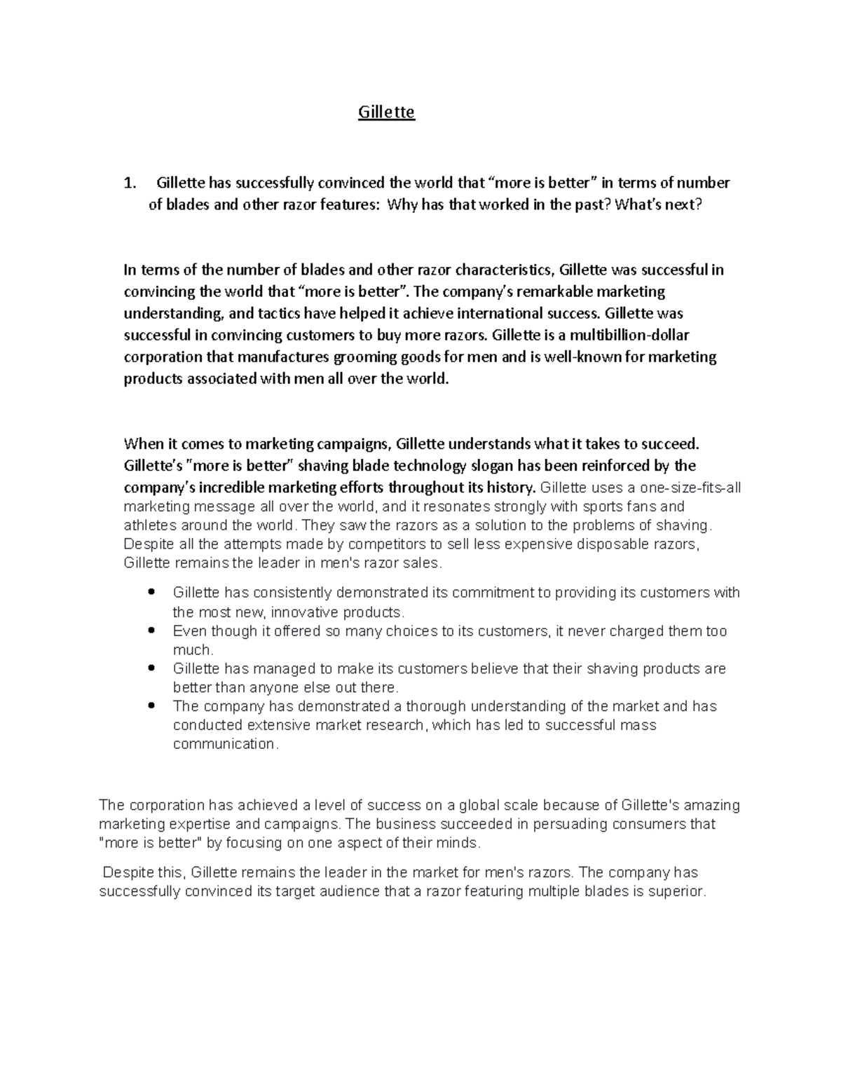 Gillette-Q1-ans - MKT - Gillette 1. Gillette has successfully convinced ...