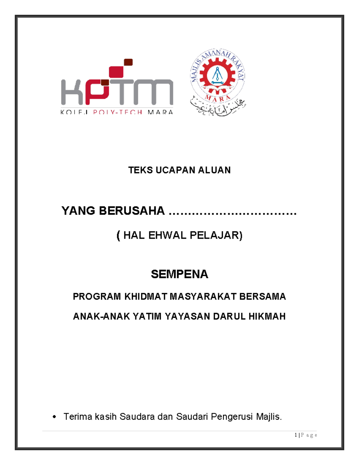 Teks-ucapan - TEKS UCAPAN ALUAN YANG BERUSAHA ...