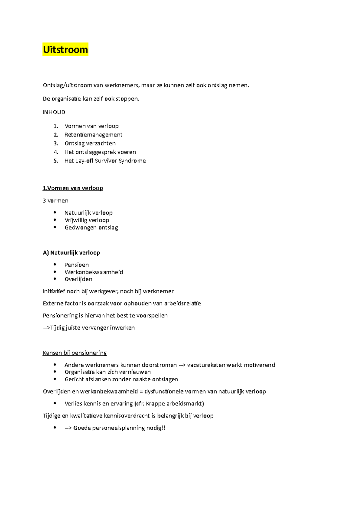 Uitstroom - 1. Vormen van verloop 2. Retentiemanagement 3. Ontslag ...