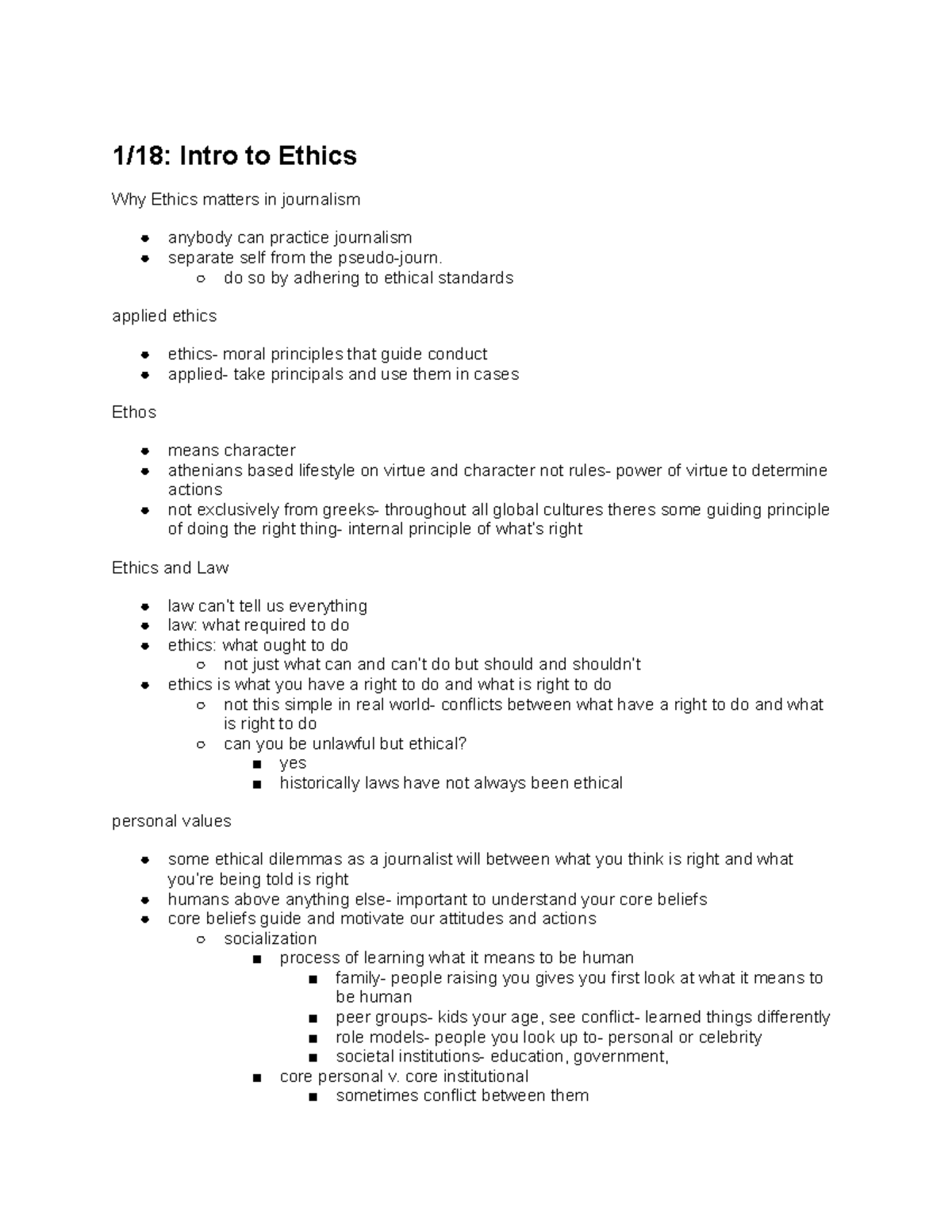 Ethics Class Notes 1/18 - 1/18: Intro to Ethics Why Ethics matters in ...