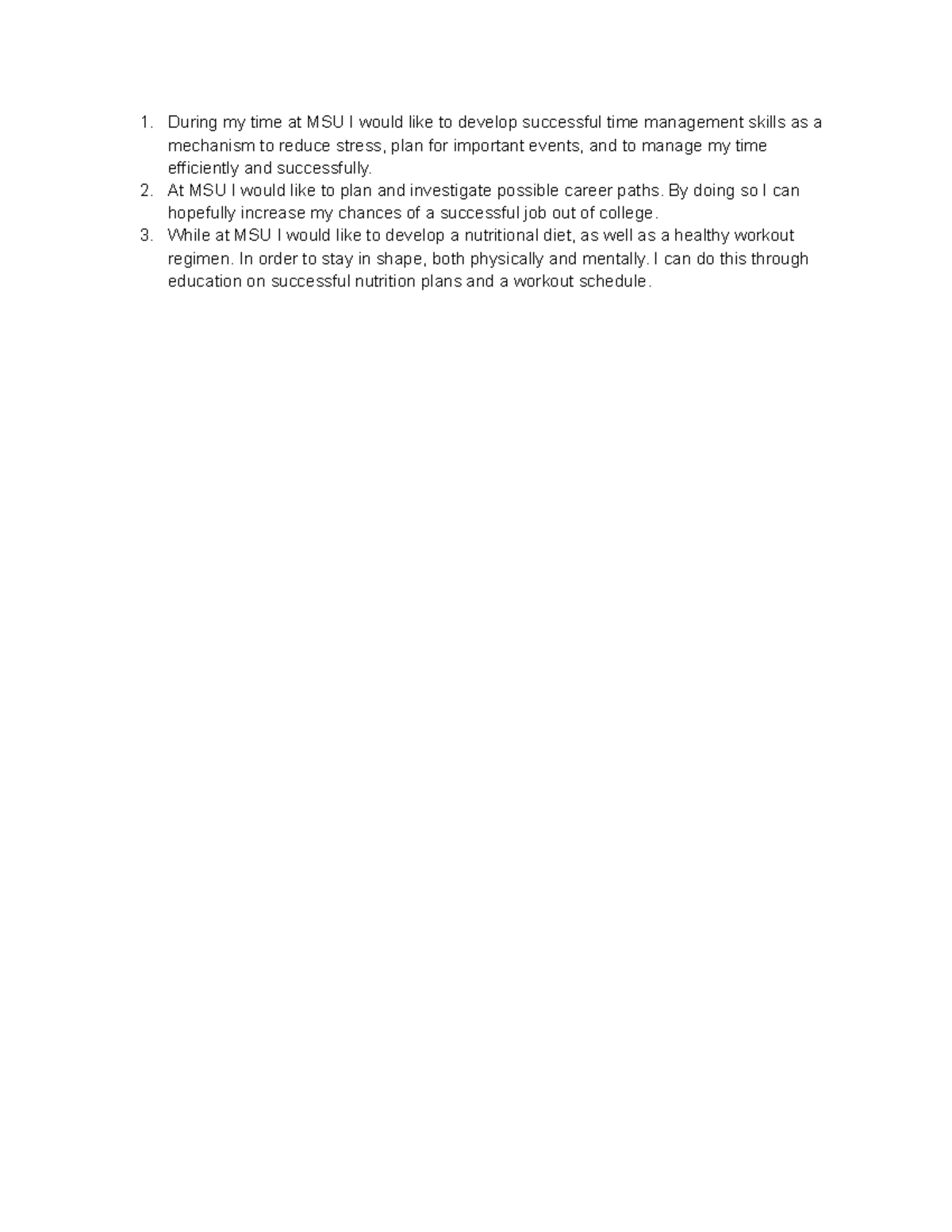 UGS Goals Assignment - During my time at MSU I would like to develop ...