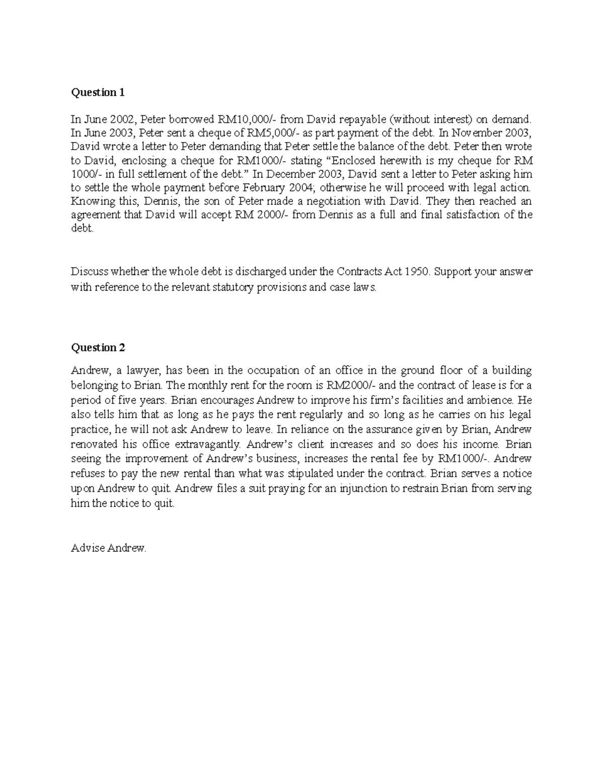 348042 Tutorial 6 (Week 8) - Question 1 In June 2002, Peter borrowed RM10,000/- from David ...