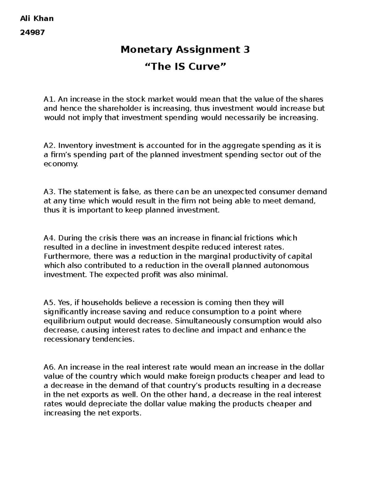 Monetary Assignment - An increase in the stock market would mean that the value of the shares ...