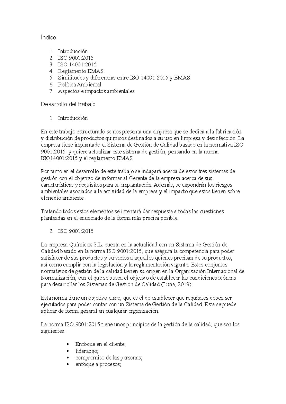 Trabajo. Técnicas afines a la PRL - Índice Introducción ISO 9001: ISO 14001: Reglamento EMAS ...