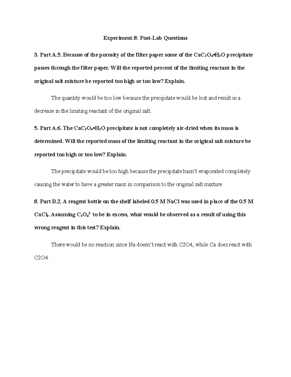 Experiment 8 Post lab Questions - Experiment 8: Post-Lab Questions Part A. Because of the ...