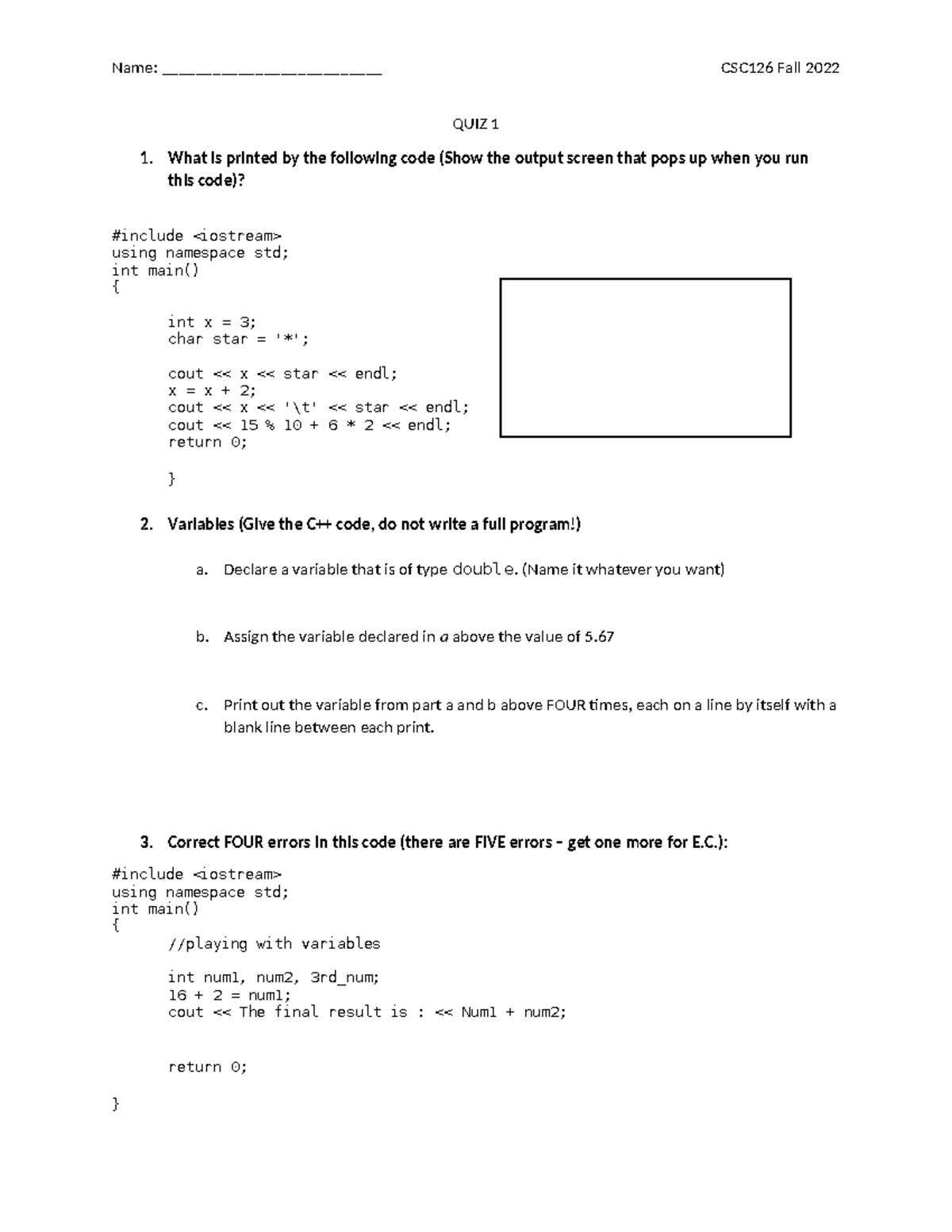 QUIZ 1 Sample - quiz notes - Name: __________________________ CSC126 ...