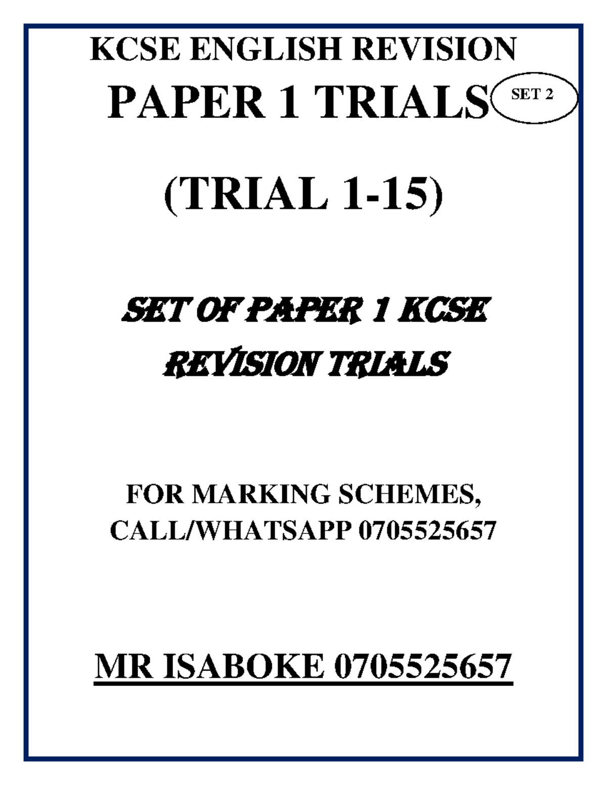 English PP1 Trials SET 2 - KCSE ENGLISH REVISION PAPER 1 TRIALS (TRIAL ...