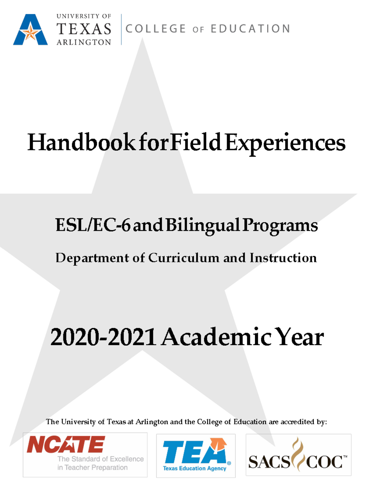 ESL and BIL EC6 Clinical Teaching Handbook 2020 2021 - Handbook for Field Experiences ESL/EC-6 ...