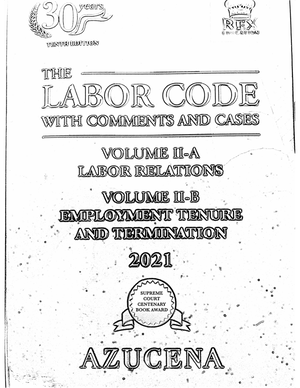 Azucena Labor Code Vol - Very comprehensible - WHY LABOR EMERGED As ...