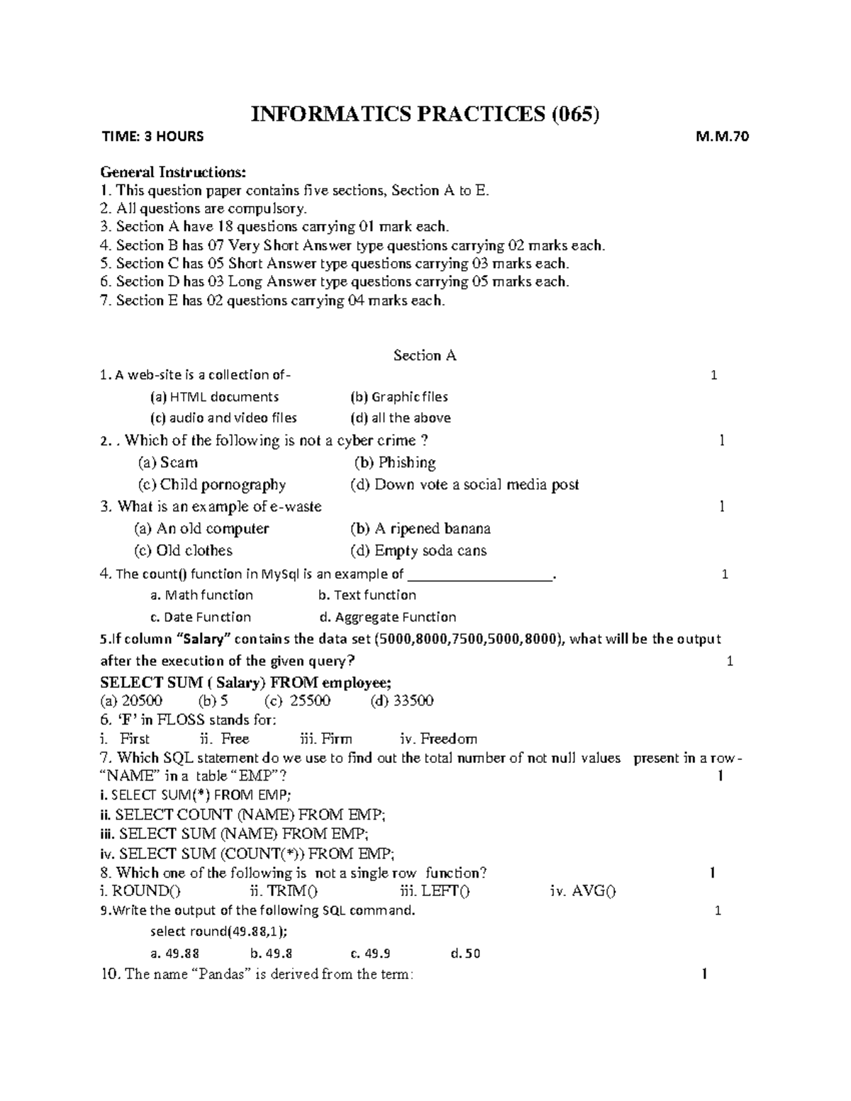 XIIInfo - INFORMATICS PRACTICES (065) TIME: 3 HOURS M. General Instructions: 1. This question ...