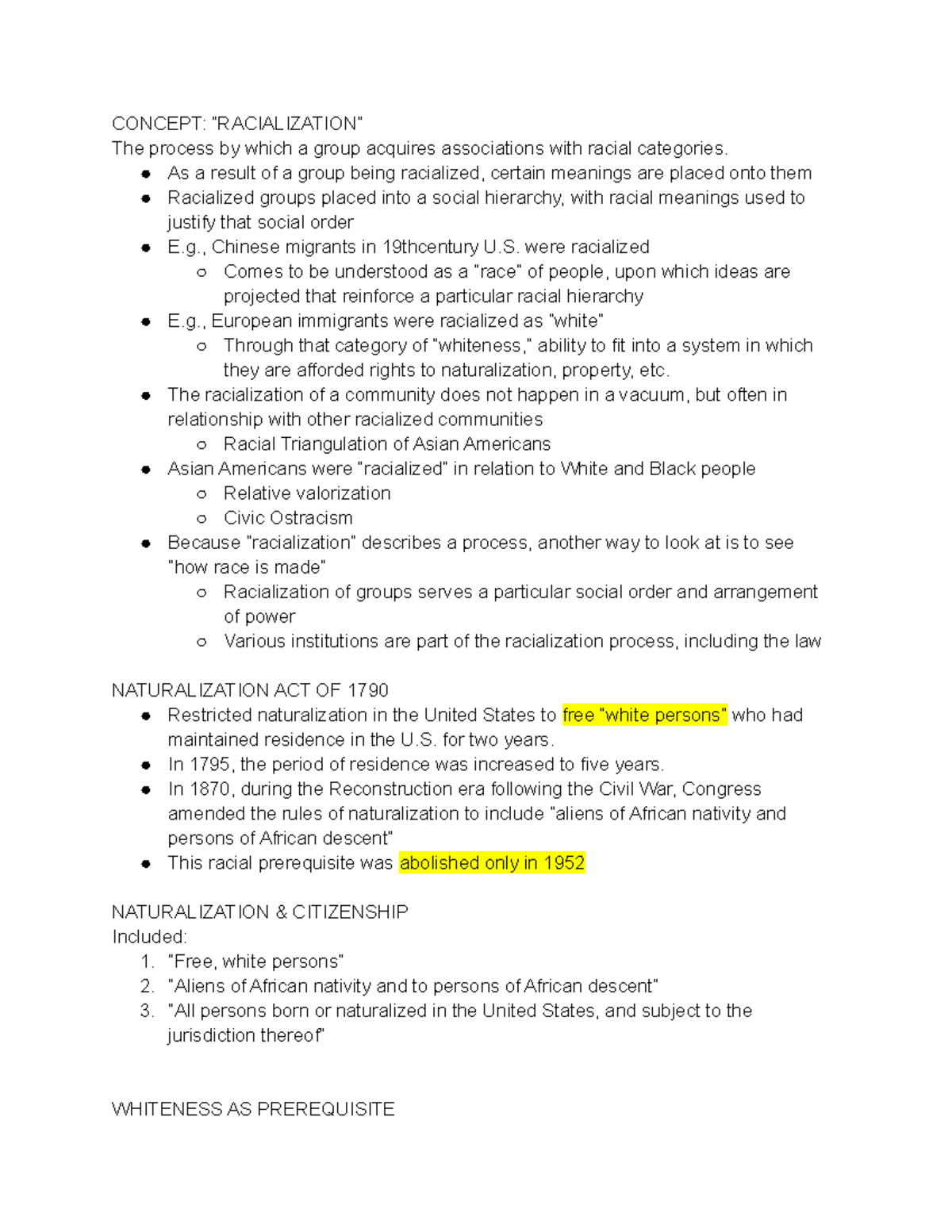 Class #7 naturalization cases - CONCEPT: “RACIALIZATION” The process by ...