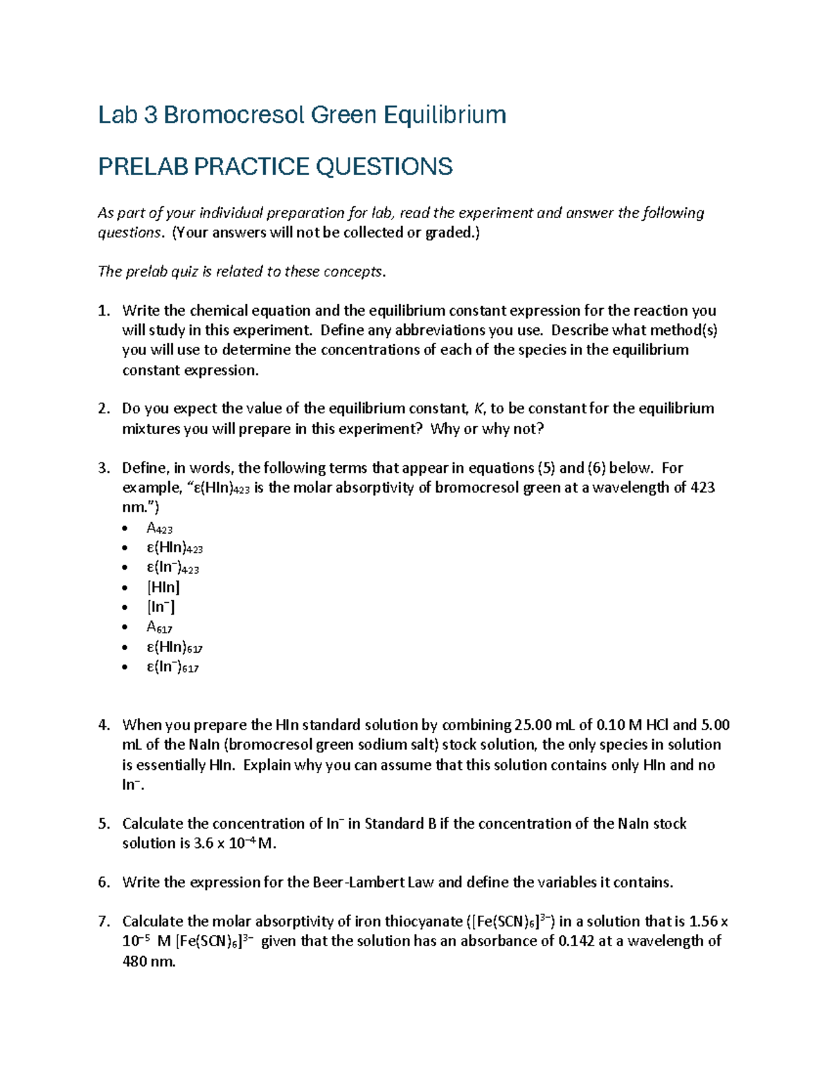 Pre-lab 3 questions - Lab 3 Bromocresol Green Equilibrium PRELAB PRACTICE QUESTIONS As part of ...
