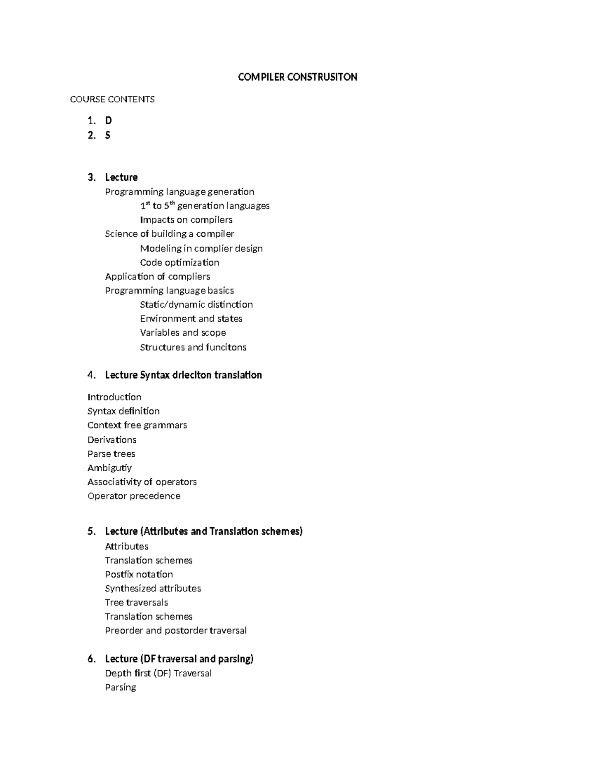 Compiler Construsiton - COMPILER CONSTRUSITON COURSE CONTENTS 1. D 2. S Lecture Programming ...